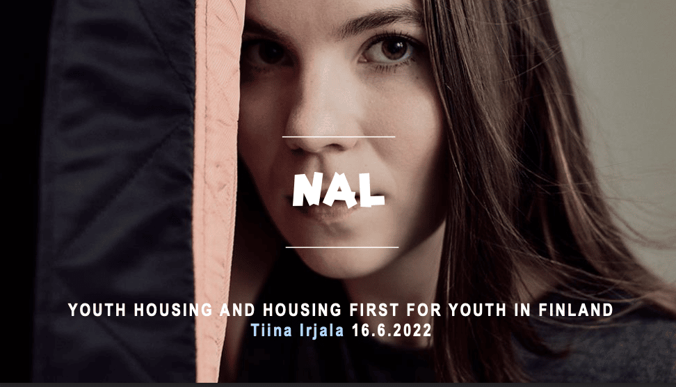 Youth Housing & Housing First for Youth in Finland (Tiina Irjala, NAL ...